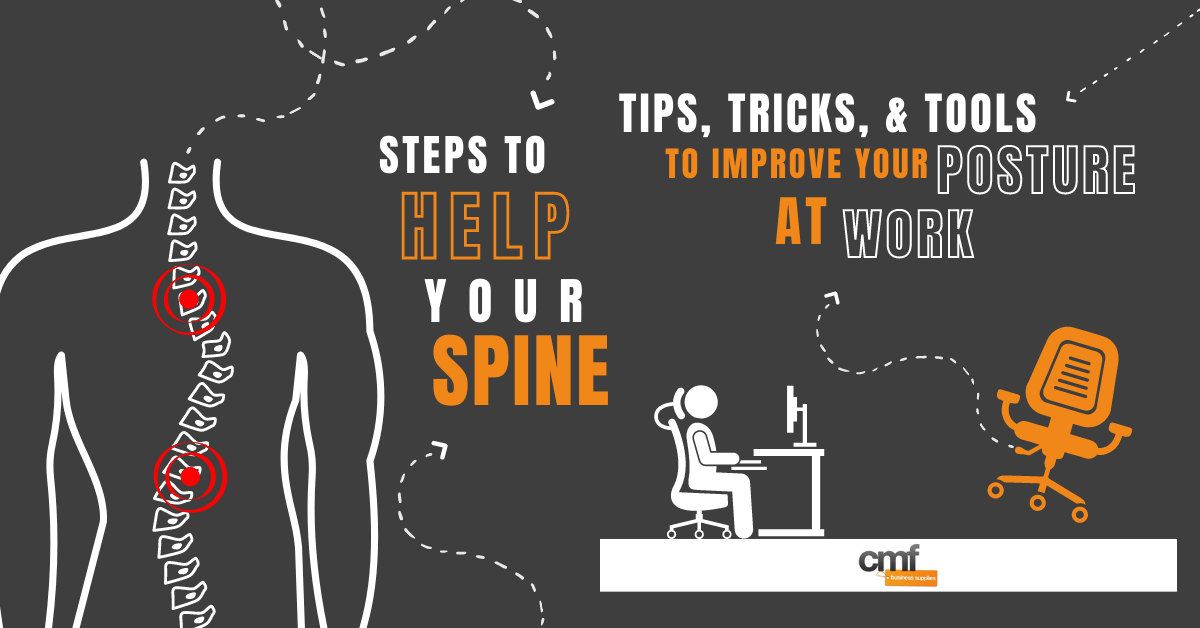 Tips, Tricks, And Tools To Improve Your Posture While At Work