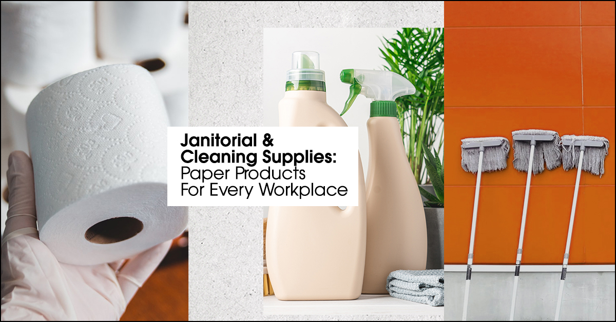 Janitorial & Cleaning Supplies: Paper Products For Every Workplace